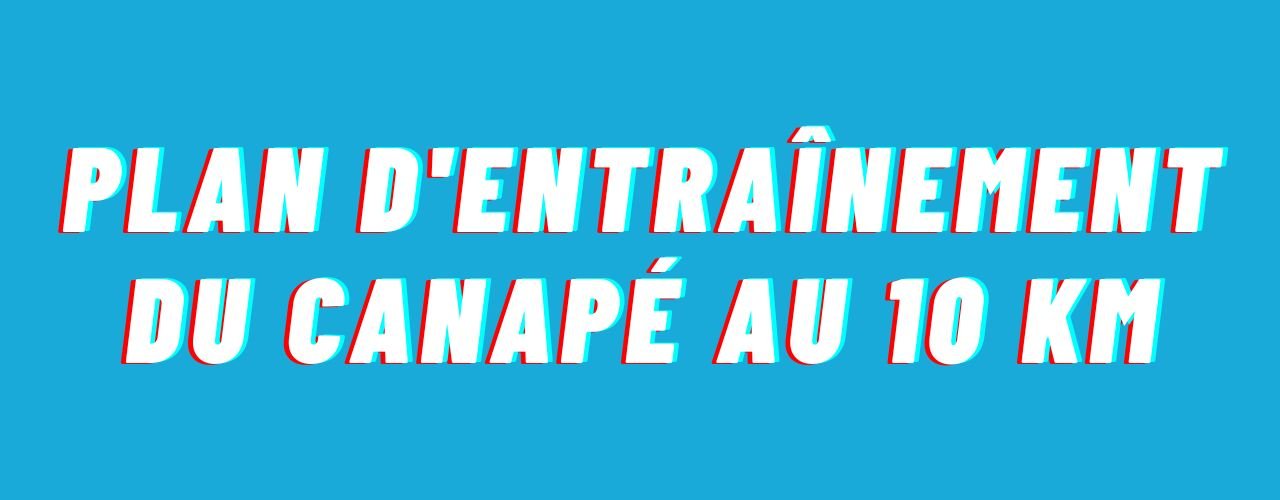 Plans d’entrainement 10 km PDF gratuit - Athlé expliqué